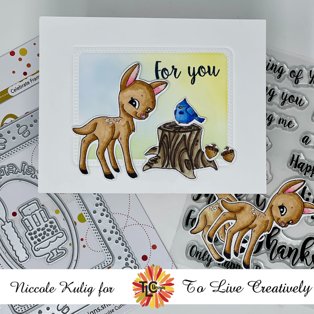 For You My Forest Pals – TLC Designs