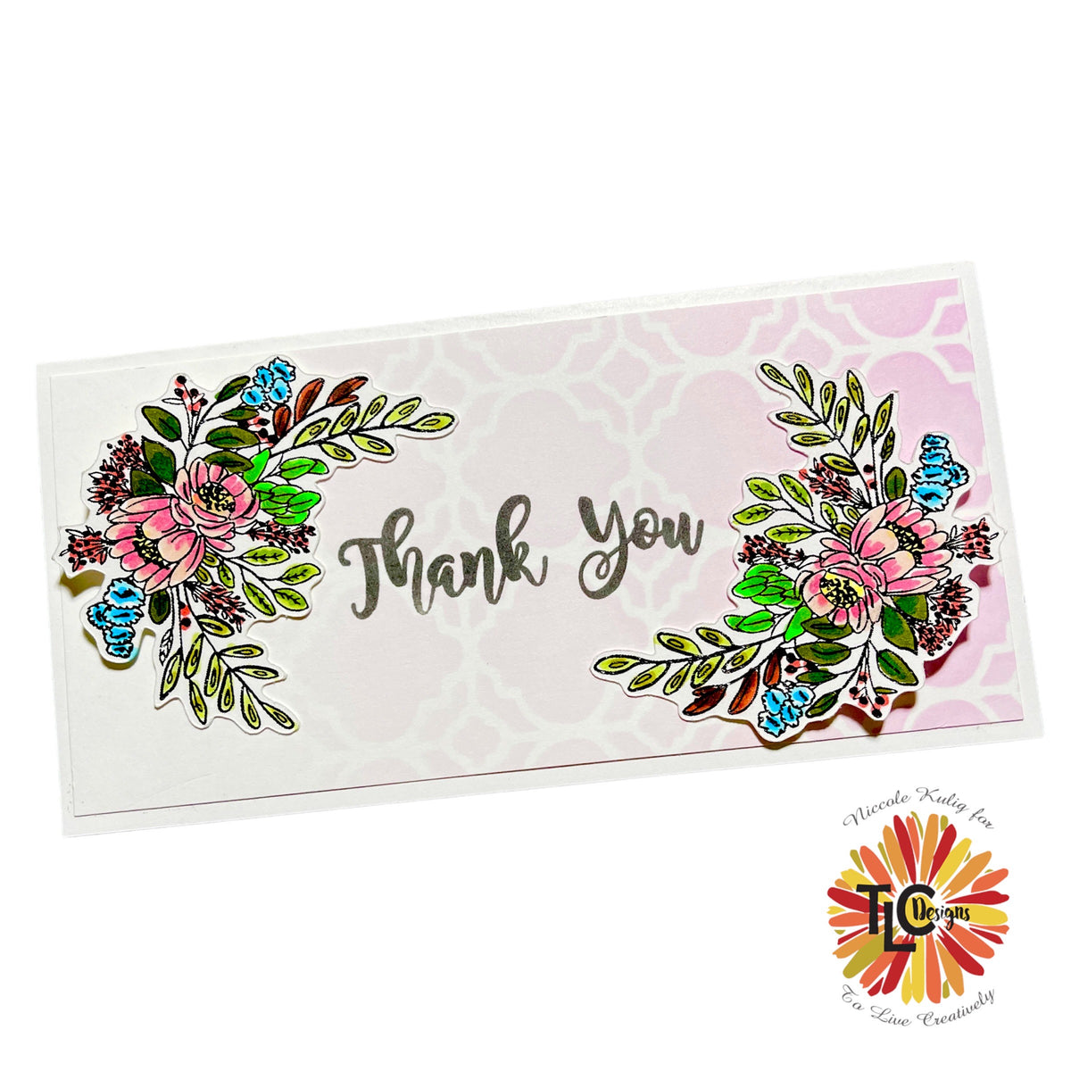 Floral Thank You – TLC Designs
