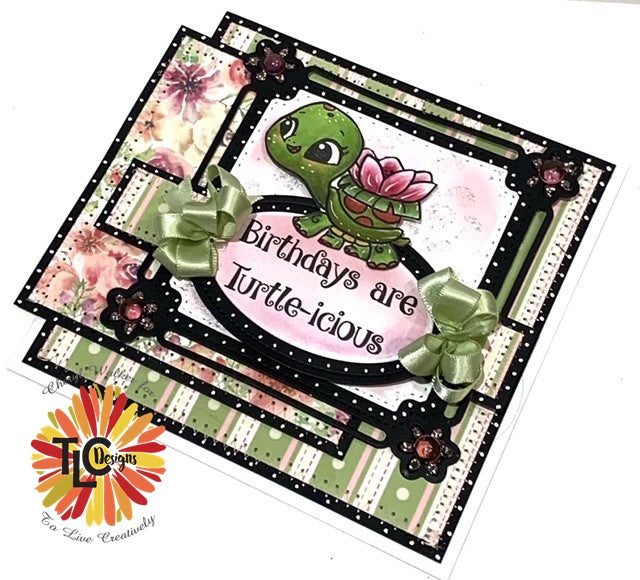 Birthdays are Turtle-icious Card & Video Tutorial – TLC Designs